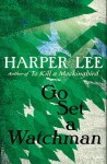 Go Set A Watchman | Travel Between The Pages